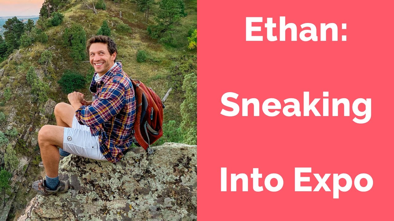 Ethan: Sneaking Into Expo – Ethan's